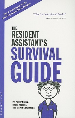 The Resident Assistant's Survival Guide by Karl Pillemer | Goodreads