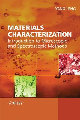 Materials Characterization: Introduction to Microscopic and ...