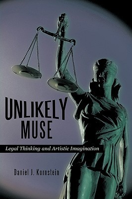 Unlikely Muse: Legal Thinking and Artistic Imagination by Daniel J ...