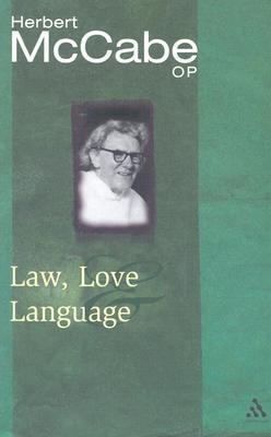 Law, Love and Language by Herbert McCabe | Goodreads