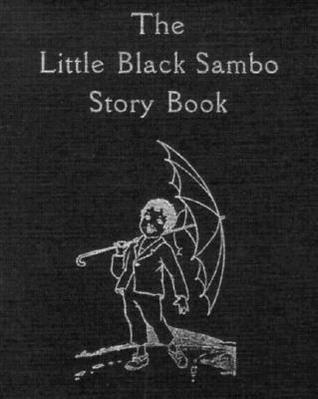 The Little Black Sambo Story Book by Helen Bannerman | Goodreads