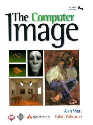 The Computer Image by Alan H. Watt | Goodreads