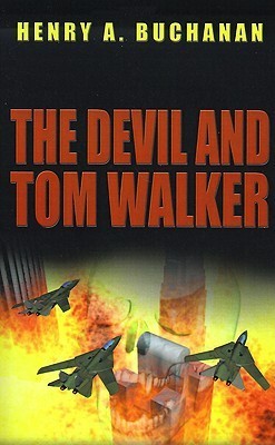 The Devil and Tom Walker by Henry A. Buchanan | Goodreads