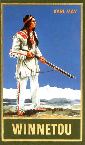 Winnetou I by Karl May | Goodreads
