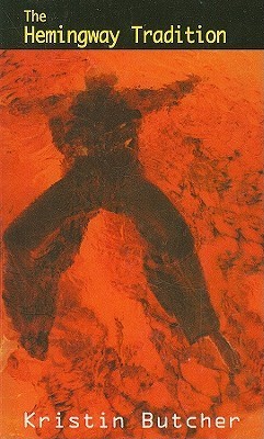 Hemingway Tradition (Orca Soundings (Pb)) by Kristin Butcher | Goodreads