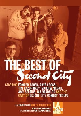 The Best of Second City by The Second City | Goodreads