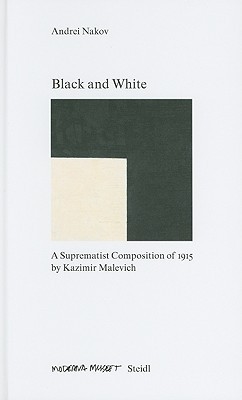 Black and White: A Suprematist Composition of 1915 by Kasimir Malevich ...