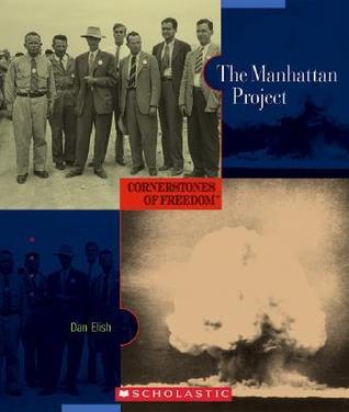 The Manhattan Project by Dan Elish | Goodreads