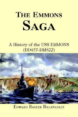 THE EMMONS SAGA: A History of the USS EMMONS by USS Emmons Association ...