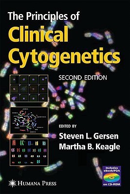 The Principles of Clinical Cytogenetics by Steven L. Gersen | Goodreads