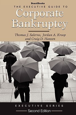 Executive Guide to Corporate Bankruptcy by Thomas Salerno | Goodreads