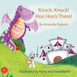 Knock Knock, Hoo Hoo's There! by Amanda Kleback | Goodreads