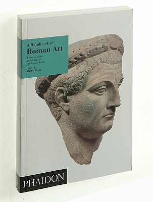 A Handbook of Roman Art: A Survey of the Visual Arts of the Roman World ...