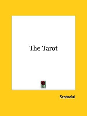 The Tarot by Sepharial | Goodreads
