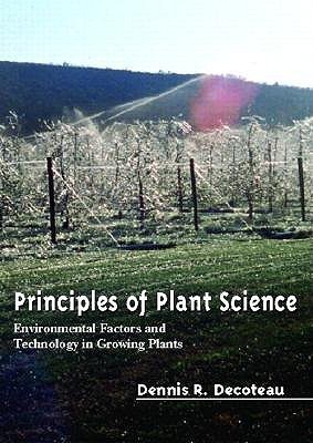 Principles Of Plant Science: Environmental Factors And Technology In ...