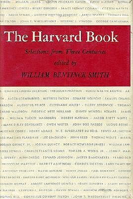 The Harvard Book: Selections from Three Centuries, Revised Edition by ...
