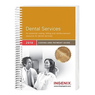 Coding Guide for Dental Services: A Comprehensive Coding, Billing, and ...