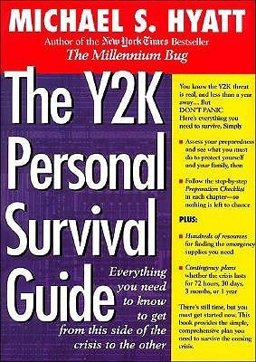 The Y2K Personal Survival Guide by Michael S. Hyatt | Goodreads