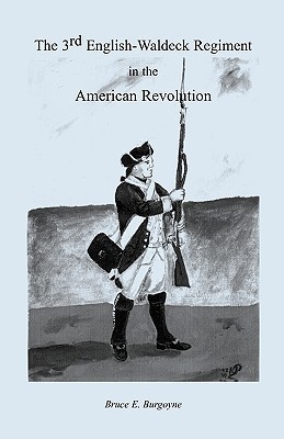 The 3rd English-Waldeck Regiment in the American Revolutionary War by ...