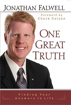 One Great Truth: Finding Your Answers to Life by Jonathan Falwell ...