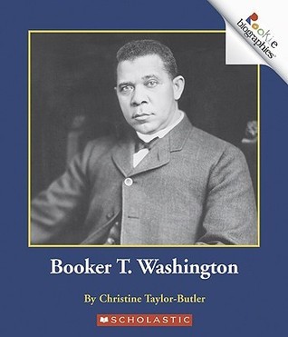 Booker T. Washington (Rookie Biographies) by Christine Taylor-Butler ...