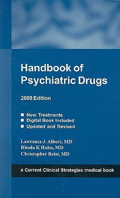 Handbook of Psychiatric Drugs 2008 by Lawrence J. Albers | Goodreads