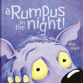 A Rumpus in the Night by Nick Ward | Goodreads