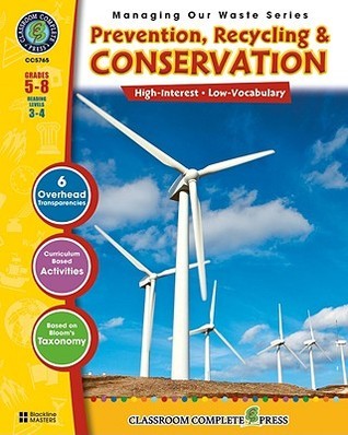 Prevention, Recycling & Conservation Gr. 5-8 - Classroom Complete Press ...