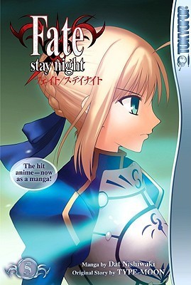 Fate/stay night, Vol. 5 by Datto Nishiwaki | Goodreads