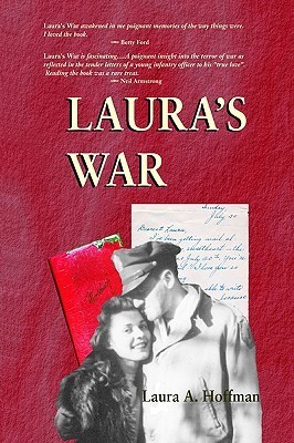 Laura's War by Laura A. Hoffman | Goodreads