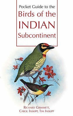 Pocket Guide to Birds of the Indian Subcontinent by Richard; Inskip ...