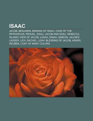 Isaac: Jacob, Benjamin, Binding of Isaac, Cave of the Patriarchs ...