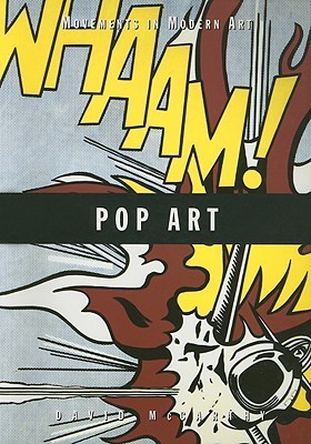 Pop Art (Movements in Modern Art) by David McCarthy | Goodreads