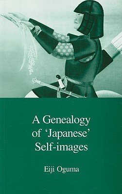 A Genealogy of Japanese Self-Images by Eiji Oguma | Goodreads