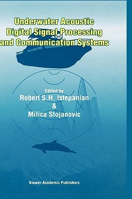 Underwater Acoustic Digital Signal Processing and Communication Systems ...