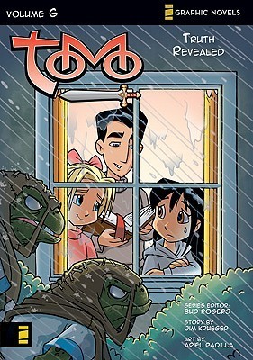 Tomo, Volume 6: Truth Revealed by Bud Rogers | Goodreads