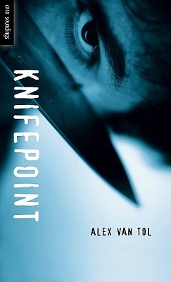 Knifepoint (Orca Soundings) by Alex Van Tol | Goodreads