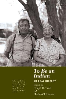 To Be An Indian: An Oral History (Borealis) by Donald L. Fixico | Goodreads