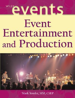 Event Entertainment and Production by Mark Sonder | Goodreads