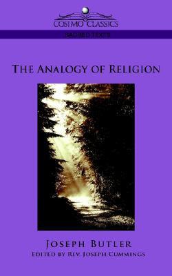 The Analogy of Religion by Joseph Butler | Goodreads