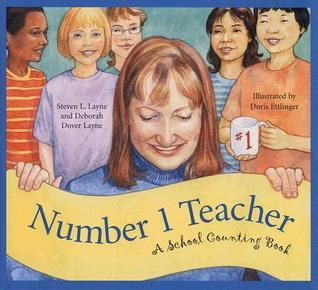 Number 1 Teacher: A School Counting Book by Steven L. Layne | Goodreads