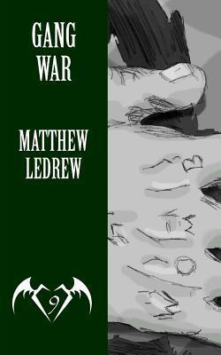 Gang War (Black Womb) by Matthew Ledrew | Goodreads
