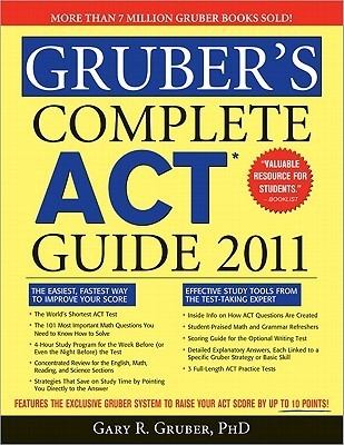 Gruber's Complete Act Guide 2011 by Gary R. Gruber | Goodreads