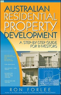 Australian Residential Property Development: A Step-by-Step Guide for ...