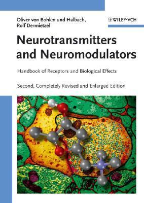 Neurotransmitters and Neuromodulators: Handbook of Receptors and ...