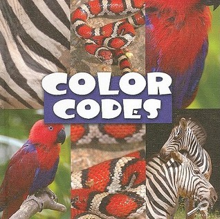 Color Codes (What Animals Wear) by Lynn M. Stone | Goodreads