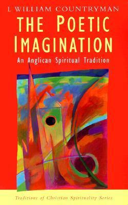 The Poetic Imagination by William Countryman | Goodreads
