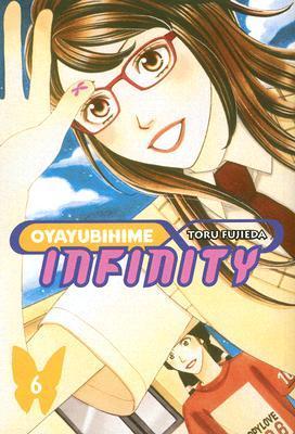 Oyayubihime Infinity 6 by Toru Fujieda | Goodreads