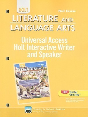 California Holt Literature and Language Arts: Universal Access Holt ...