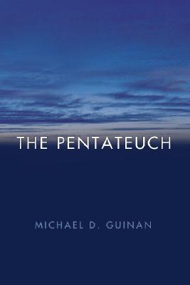 The Pentateuch by Michael D. Guinan | Goodreads